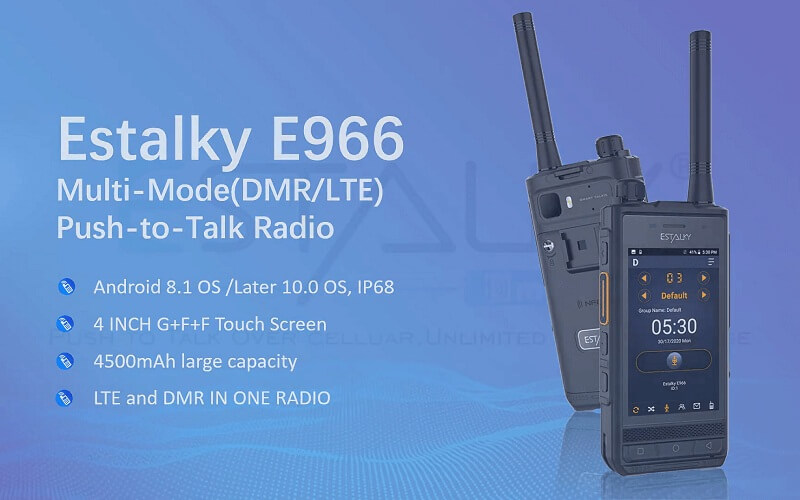 Estalky E966 Android DMR Waterproof IP68 & 4G LTE Multi Mode PTT Radio